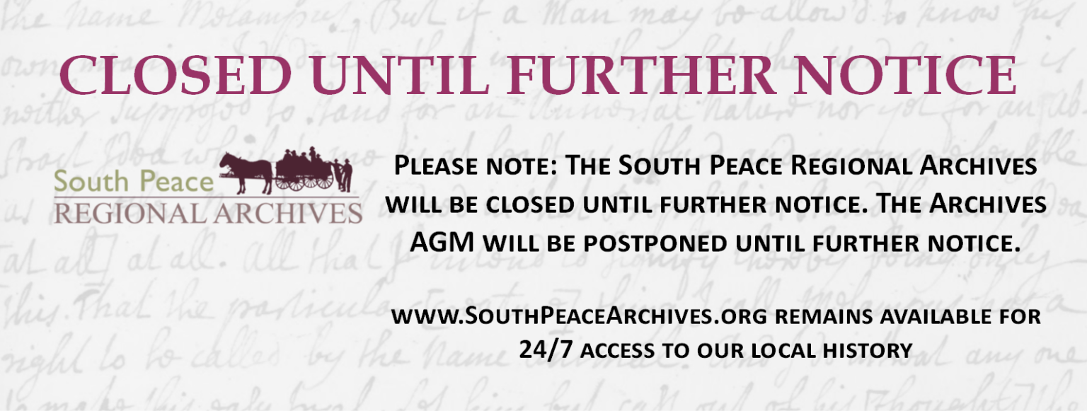 Archives Closure - South Peace Regional Archives