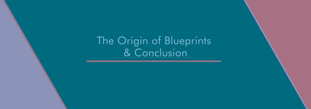 Blueprints Origins & Conclusion - South Peace Regional Archives